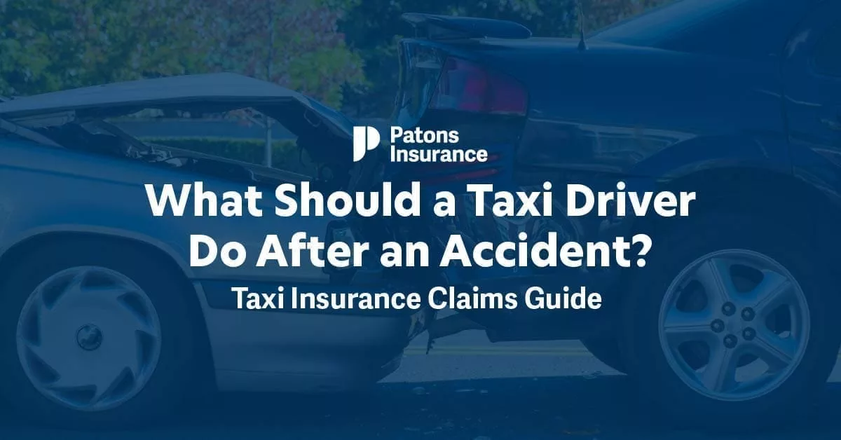 What to do after an accident: taxi insurance claims guide